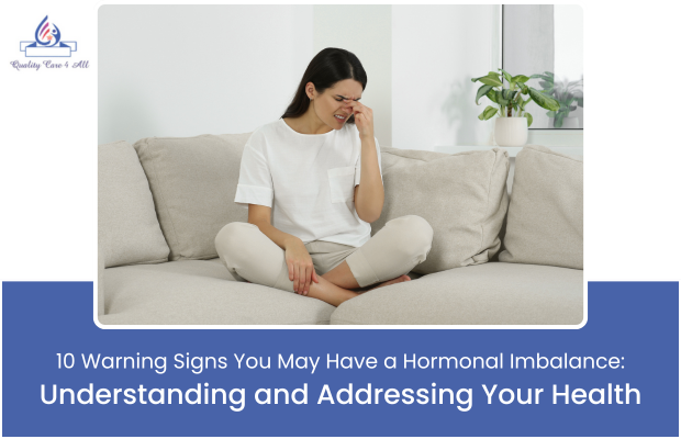 10 Warning Signs You May Have A Hormonal Imbalance Understanding And